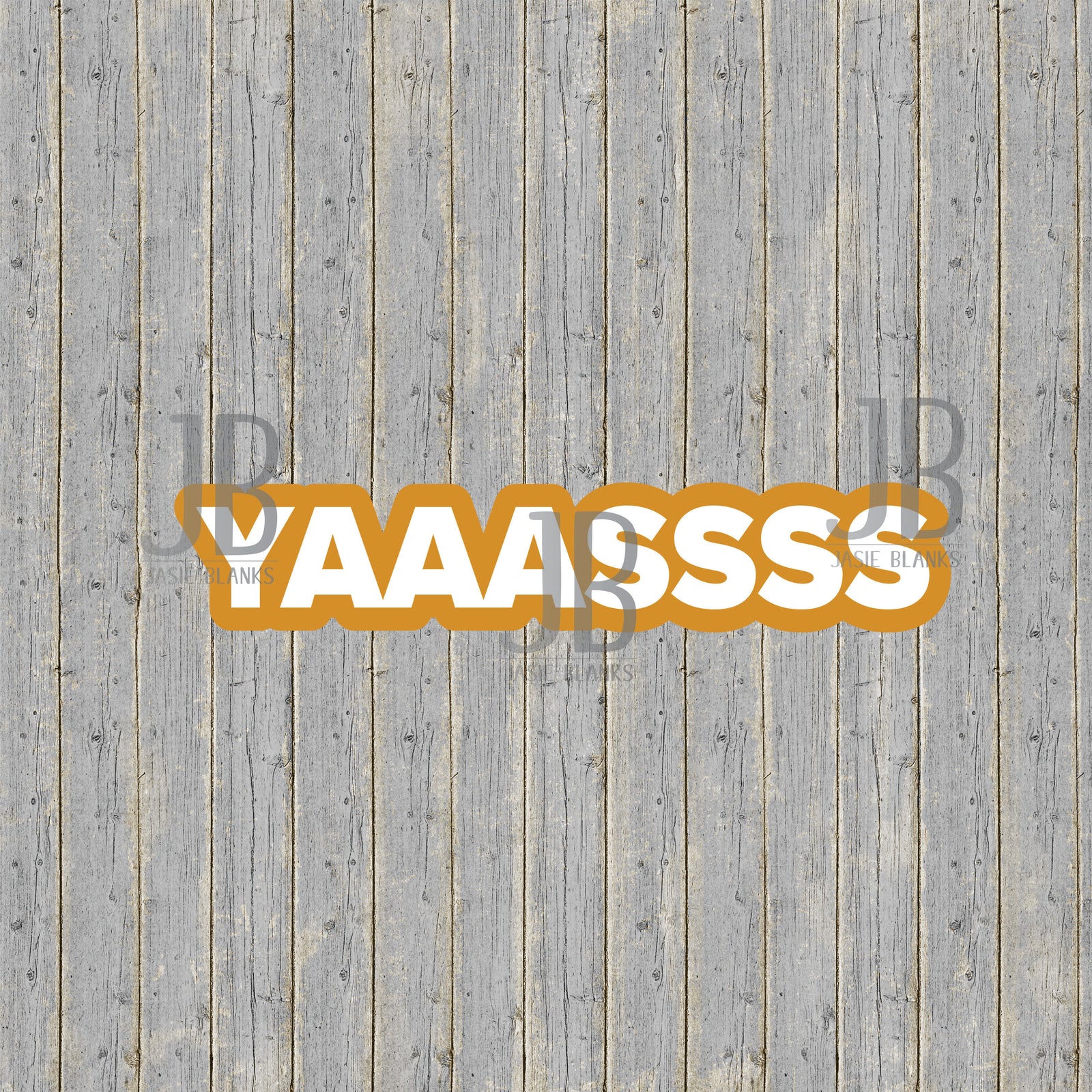YAAASSS Photo Prop